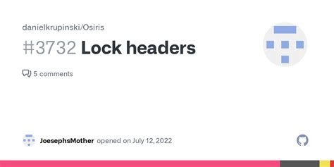 Lock Headers · Issue 3732 · Danielkrupinskiosiris · Github