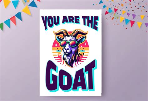 You Are The Goat Card Funny Slang Printable Digital Download Etsy