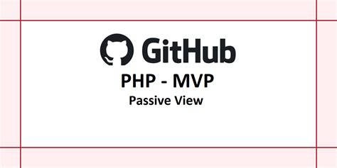 Github Fatihbahceciphp Mvp Php Mvp Passive View