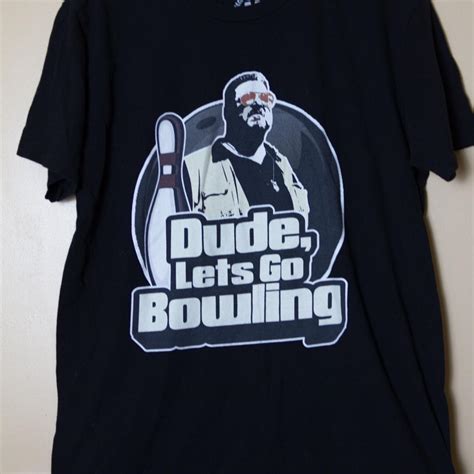 The Big Lebowski Dude Lets Go Bowling Black T Depop