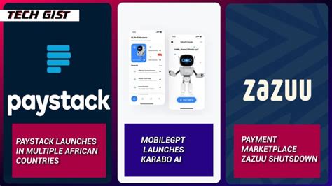 techpression on linkedin paystack goes continental and mobilegpt