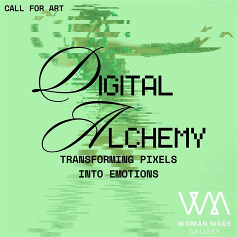 call for entry digital alchemy transforming pixels into emotions