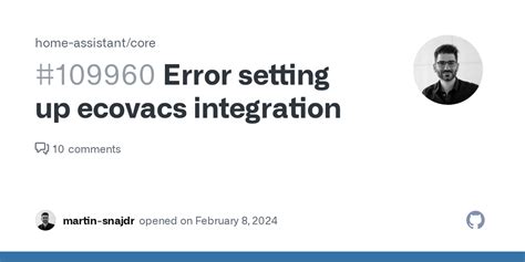 Error Setting Up Ecovacs Integration · Issue 109960 · Home Assistant
