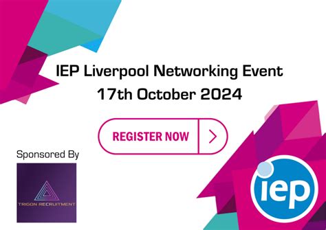 Dont Miss Ieps Networking Event In Liverpool On 17th October Register Now The Institute