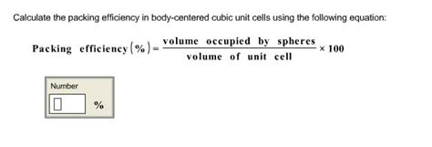 Solved Calculate The Packing Efficiency In Body Centered