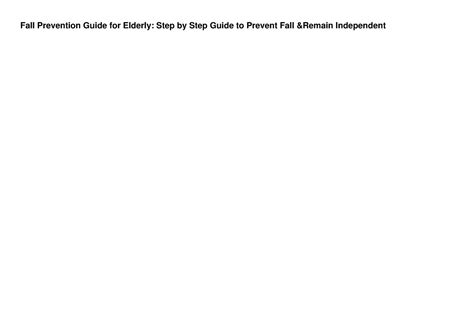 Pdfreaddownload Fall Prevention Guide For Elderly Step By Step