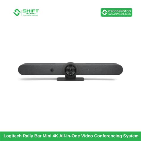 Logitech Rally Bar Mini 4k Price In Bangladesh Specs And Review