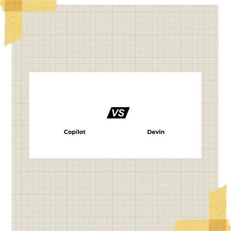 GitHub Copilot vs. Devin: Comparing AI Code Generation tools (2025) | Greptile Blog