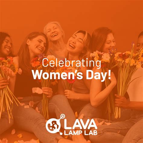 Lava Lamp Lab On Linkedin Womensday Lavalamplab Empowerher