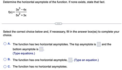 Solved Determine The Horizontal Asymptote Of The Function