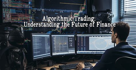 algorithmic trading understanding the future of finance wallstreet wit