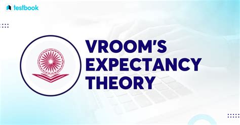 Vrooms Expectancy Theory In Education At Ryan Mcgovern Blog