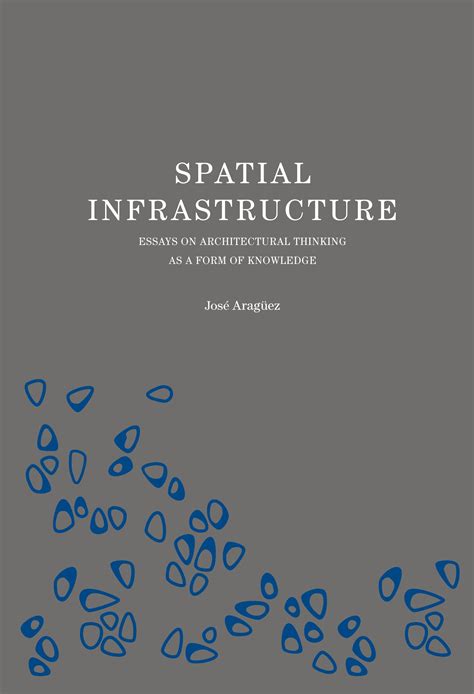 Spatial Infrastructure By Actar Publishers Issuu