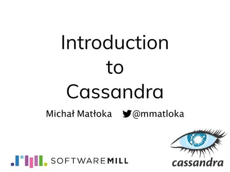 Introduction To Cassandra Ppt