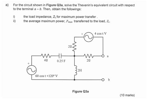 Solved A For The Circuit Shown In Figure Q3a Solve The