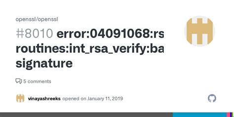 Error04091068rsa Routinesintrsaverifybad Signature · Issue 8010 · Opensslopenssl · Github