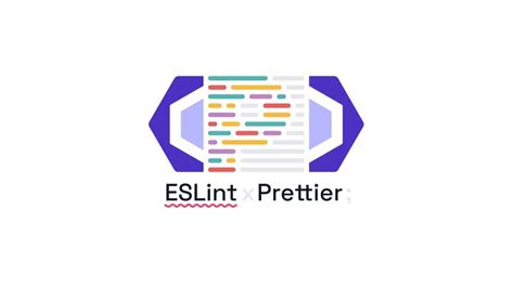 Eslint X Prettier Où Comment Bien Débuter Son Projet Javascript By