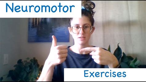 Neuromotor Exercises Youtube