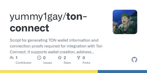 Github Yummy1gayton Connect Script For Generating Ton Wallet Information And Connection