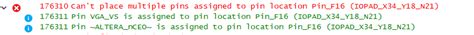 quartus编译报错：error 176310 can‘t place multiple pins assigned to pin location pin f16 iopad