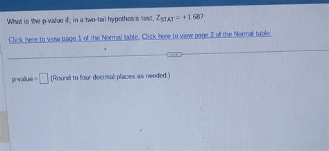 Solved What Is The P Value If In A Two Tail Hypothesis