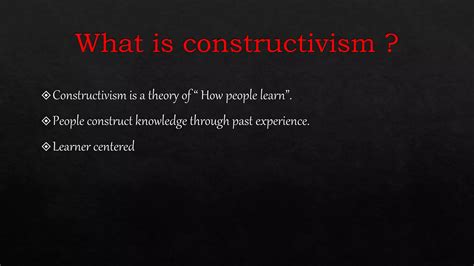 Constructivism Pptx