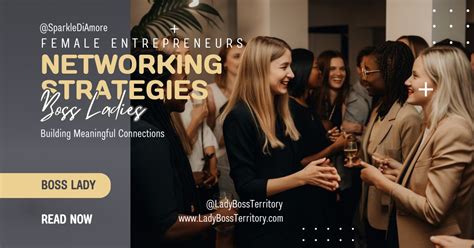Effective Networking Strategies For Female Entrepreneurs