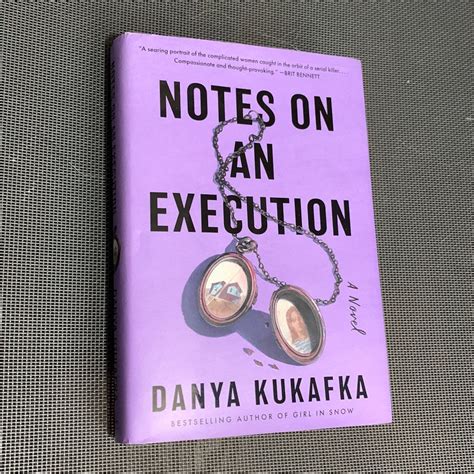 Notes On An Execution By Danya Kukafka Hardcover Pangobooks