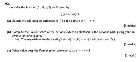solved a3 consider the function f [0 π 2]→r given by