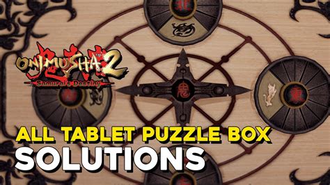 Onimusha 2 Remastered All Tablet Puzzle Box Solutions King Of Diamonds