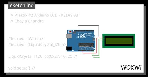 Praktik LCD C X Arduino Uno Chayla Chandra Wokwi ESP STM Arduino Simulator