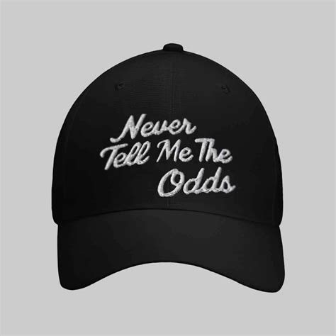 Never Tell Me The Odds Hat Mofeetee