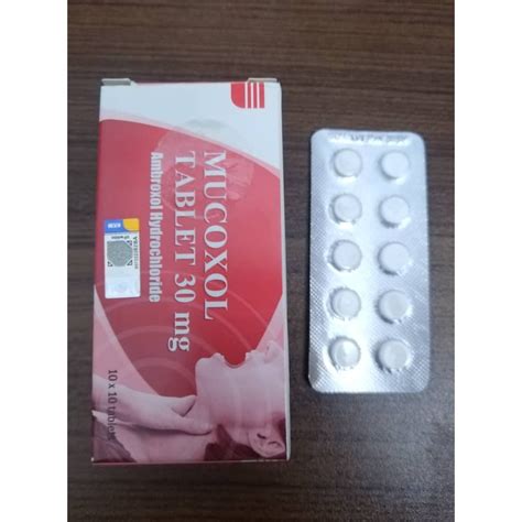 Mucoxol Tablet 30mg Ambroxol Hydrochloride 10s 1strip Tablet Batuk And Mencairkan Kahak Exp