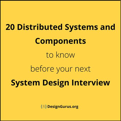 20 Distributed Systems And Components To Know 20 Distributed Systems And Components To Know
