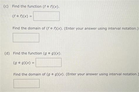 Solved Consider The Following F X X7 3 G X 7x A Find