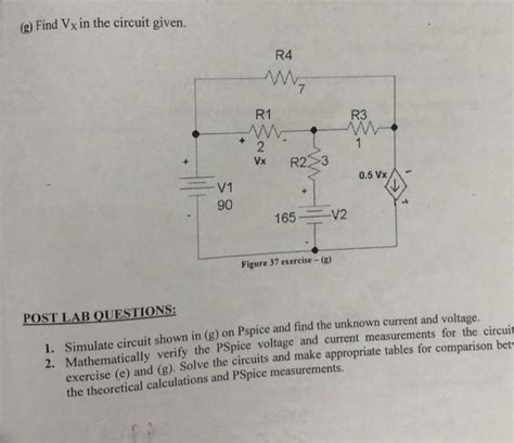 Solved G Find VX In The Circuit Given POST LAB QUESTIONS Chegg