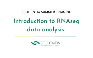 SUMMER TRAINING Introduction To RNAseq Data Analysis Sequentia