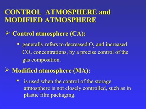 Controlled Atmosphere And Modified Atmosphere Storage Ppt
