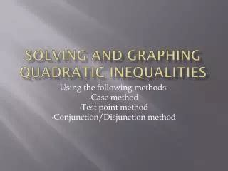 PPT Solving And Graphing Quadratic Inequalities PowerPoint Presentation ID