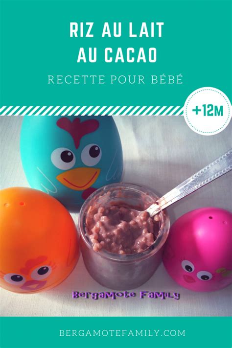 Riz Au Lait Au Cacao B B D S Mois Bergamote Family