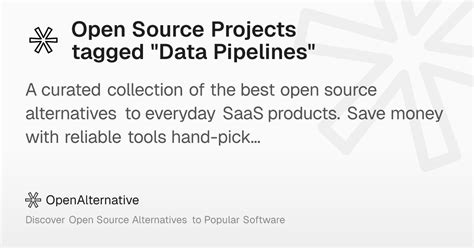 Open Source Projects Tagged Data Pipelines Openalternative