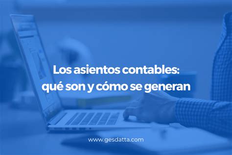 Los Asientos Contables Gesdatta Frutihorticola