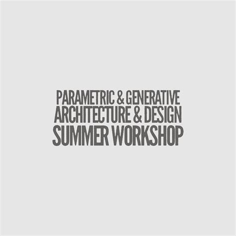 parametric and generative architecture and design workshop — atz space