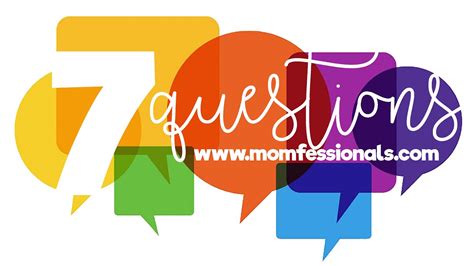 Momfessionals 7 Questions Part Two