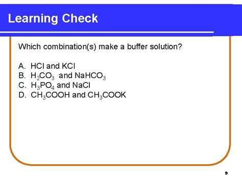 Chapter 8 Acids and Bases 8 7 Buffers