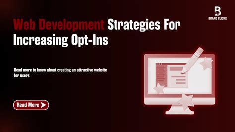 Best Web Development Strategies For Increasing Opt Ins