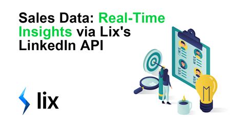 Sales Data Real Time Insights Via Lixs Linkedin Api