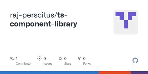 Github Raj Perscitusts Component Library