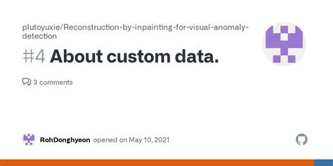 About Custom Data Issue Plutoyuxie Reconstruction By Inpainting For Visual Anomaly