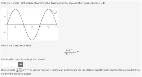 The Taylor Polynomial For Sinx For X Near 0 To